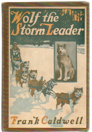 Wolf the Storm Leader by Frank Caldwell | Goodreads