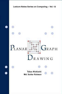 Planar graph drawing (Lecture Notes Computing) by Takao Nishizeki ...