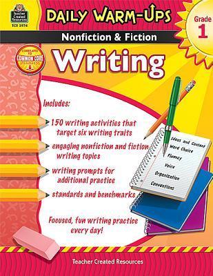 Daily Warm-Ups: Nonfiction & Fiction Writing Grd 1: Nonfiction ...