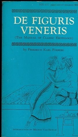 De Figuris Veneris by Friedrich Karl Forberg | Goodreads
