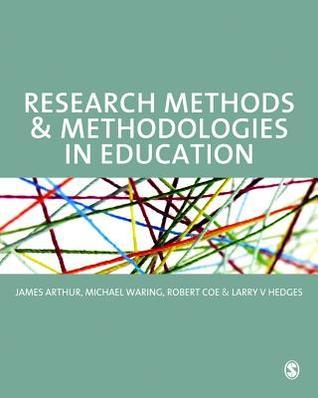 Research Methods and Methodologies in Education by Larry V. Hedges ...
