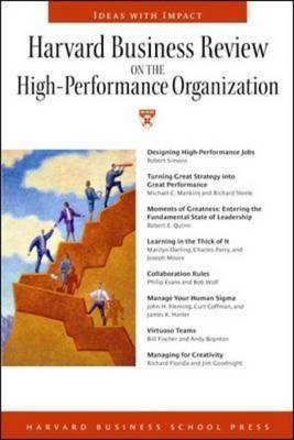 Harvard Business Review on the High-performance Organization by Harvard ...