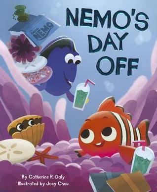 Finding Nemo: Nemo's Day Off by Catherine Daly | Goodreads