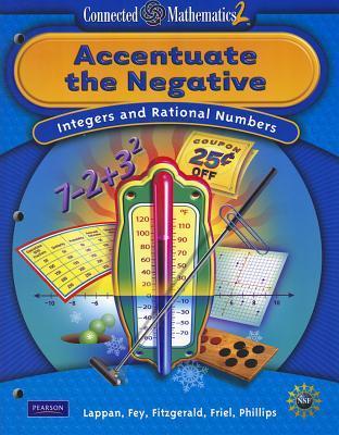 CONNECTED MATHEMATICS GRADE 7 STUDENT EDITION ACCENTUATE THE NEGATIVE ...