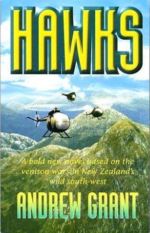 Hawks by Andrew Grant | Goodreads