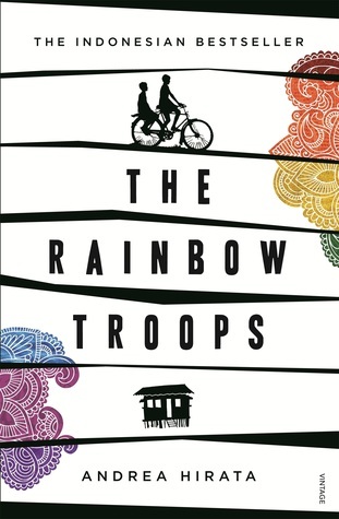 The Rainbow Troops by Andrea Hirata | Goodreads