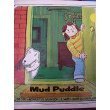 Mud Puddle by Robert Munsch | Goodreads