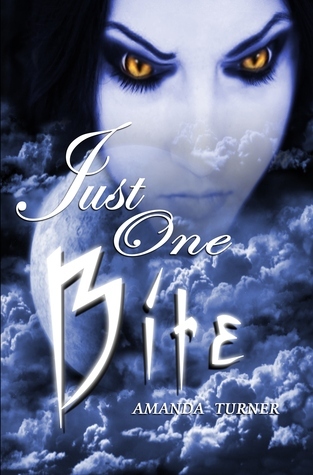 Just One Bite by Amanda Turner | Goodreads