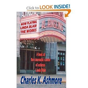 Linda Blair: The Works by Charles K. Ashmore | Goodreads