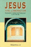 Jesus the Liberator Vol. 3 : Nazareth Liberation Theology by Michael ...