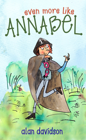 Even More like Annabel by Alan Davidson | Goodreads