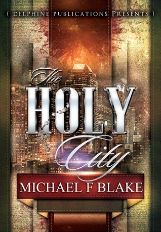The Holy City by Michael F. Blake | Goodreads