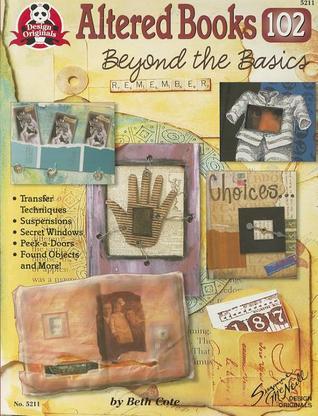 Altered Books 102: Beyond The Basics (Design Originals) Transfer ...