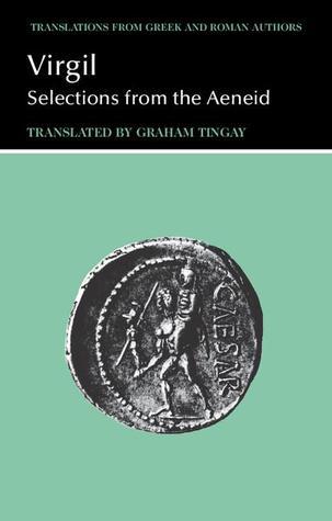 Aeneid: Selections by Virgil | Goodreads