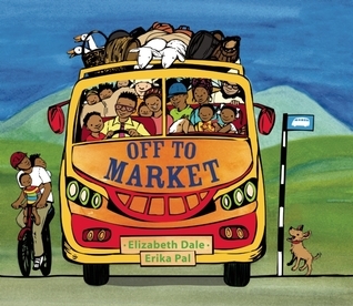 Off to Market by Elizabeth Dale | Goodreads