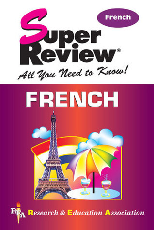French Super Review by Research & Education Association | Goodreads