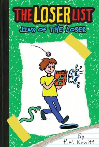 Jinx of the Loser (The Loser List #3) by H.N. Kowitt | Goodreads