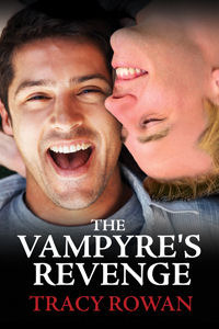 The Vampyre's Revenge by Tracy Rowan | Goodreads
