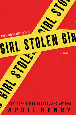 Girl, Stolen by April Henry | Goodreads