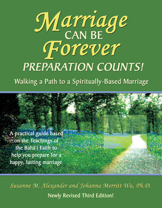 Marriage Can Be Forever--Preparation Counts! by Susanne M. Alexander ...