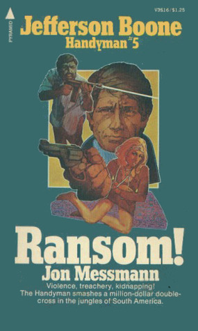 Ransom! (Jefferson Boone Handyman #5) by Jon Messmann | Goodreads