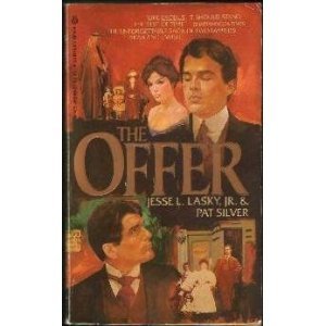 The offer by Jesse L. ; Silver Lasky | Goodreads