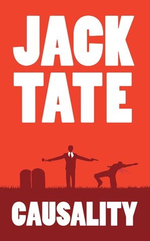 Causality by Jack Tate | Goodreads