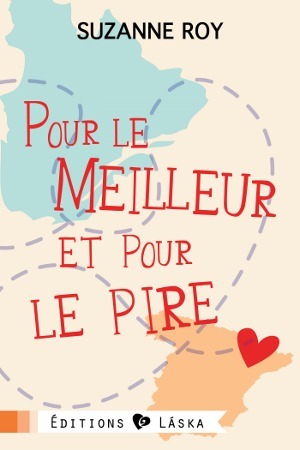 Pour le meilleur et pour le pire by Suzanne Roy | Goodreads