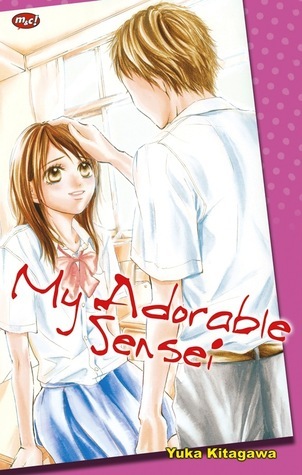 My Adorable Sensei by Yuka Kitagawa | Goodreads