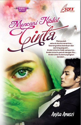 Mencari Kiblat Cinta by Anita Aruszi | Goodreads