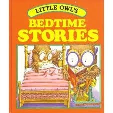 Little Owl's Bedtime Stories by Lis Taylor | Goodreads
