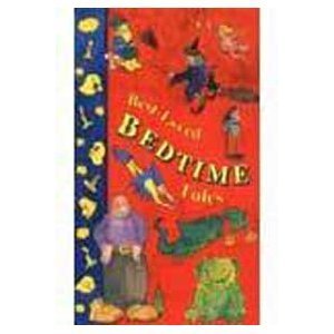 Best Loved Bedtime Tales by Unknown | Goodreads