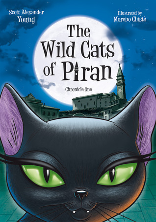 The Wild Cats of Piran by Scott Alexander Young | Goodreads