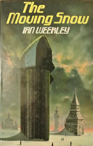 The moving snow by Ian Weekley | Goodreads