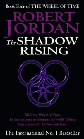 The Shadow Rising (Wheel of Time, #4) by Robert Jordan | Goodreads