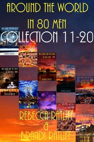 Around the World in 80 men (Collection 11-20) by Brandi Ratliff | Goodreads