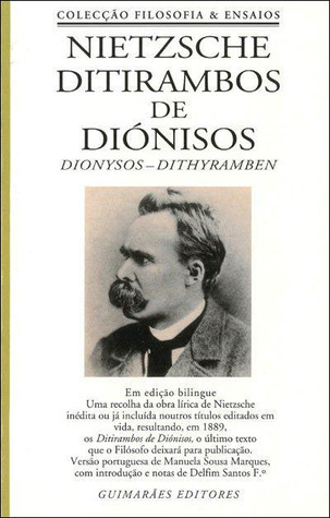 Ditirambos de Diónisos by Friedrich Nietzsche | Goodreads