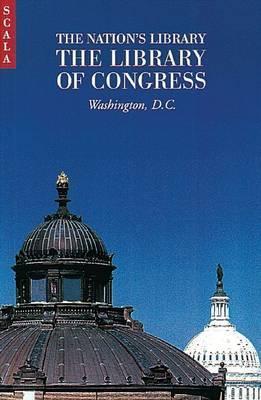 The Nation's Library: The Library of Congress, Washington, D.C. by Alan ...