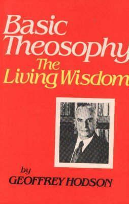 Basic Theosophy by HODSON | Goodreads