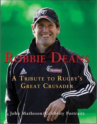 Robbie Deans by Matheson John | Goodreads