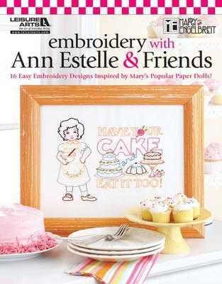 Embroidery With Ann Estelle & Friends: 16 Easy Embroidery Designs ...