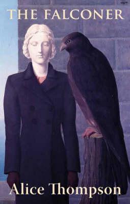 The Falconer by Alice Thompson | Goodreads