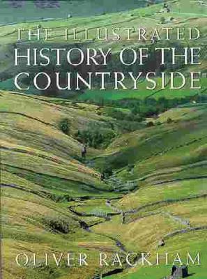 The Illustrated History of the Countryside by Oliver Rackham | Goodreads