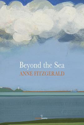 Beyond the Sea by Anne Fitzgerald | Goodreads