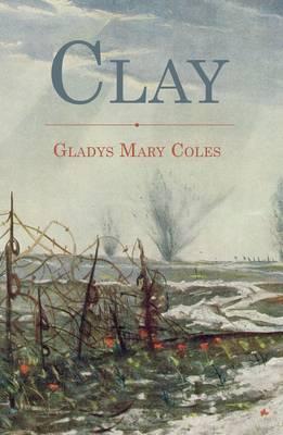 Clay by Gladys Mary Coles | Goodreads
