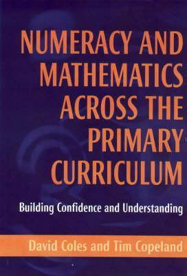 Numeracy and Mathematics Across the Primary Curriculum: Building ...