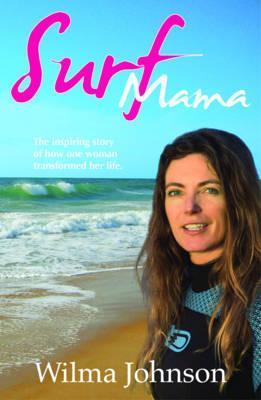 Surf Mama by Wilma Johnson | Goodreads