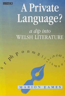 A Private Language? - A Dip into Welsh Literature: A Dip into Welsh ...