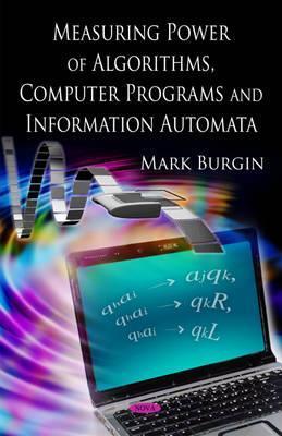 Measuring Power of Algorithms, Computer Programs and Information ...