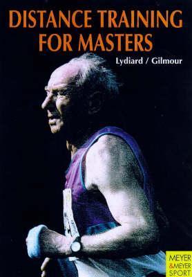 Distance Training for Masters by Arthur Lydiard | Goodreads